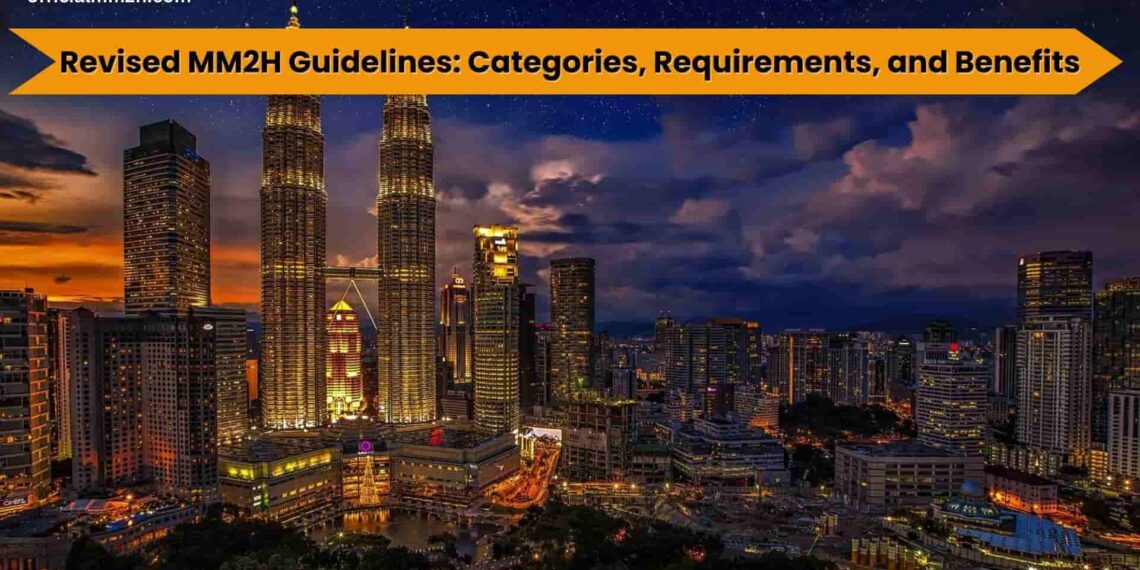 Revised MM2H Guidelines: Categories, Requirements, and Benefits